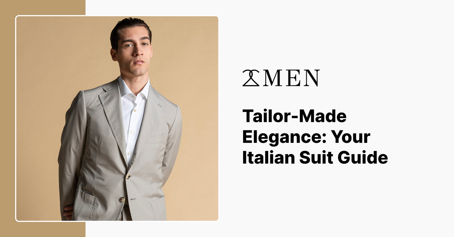 Tailor-Made Elegance: Your Italian Suit Guide – 2Men